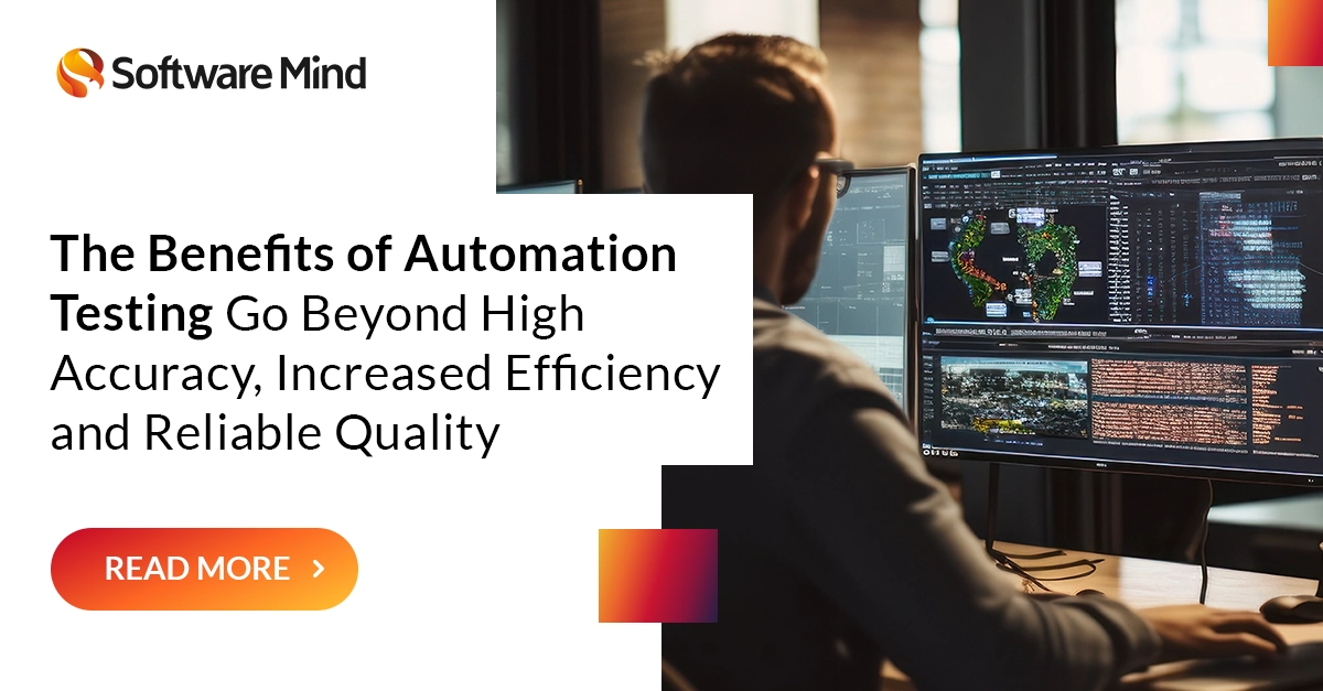 Benefits of Automation Testing - Software Mind