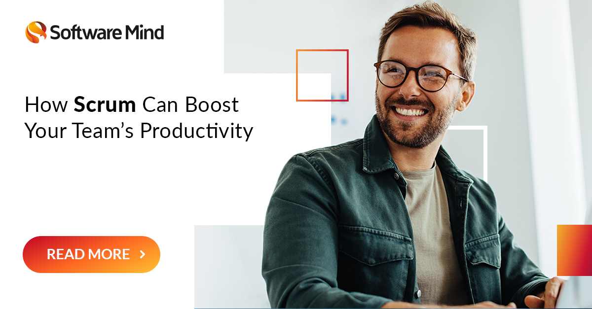 How Scrum Can Boost Your Team’s Productivity - Software Mind