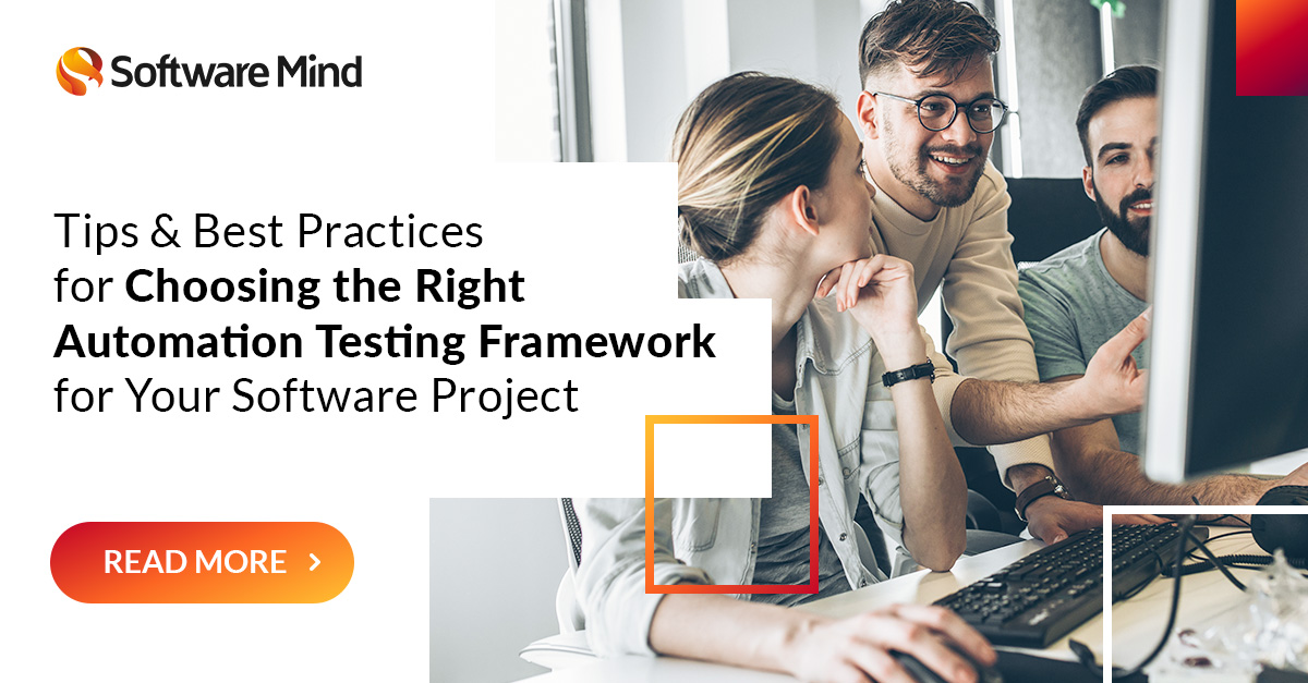 Tips And Best Practices For Choosing The Right Automation Testing Framework