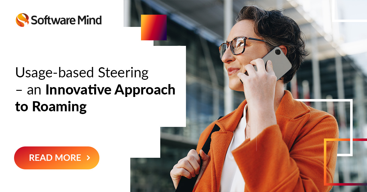 Usage-based Steering: Approach to Roaming - Software Mind
